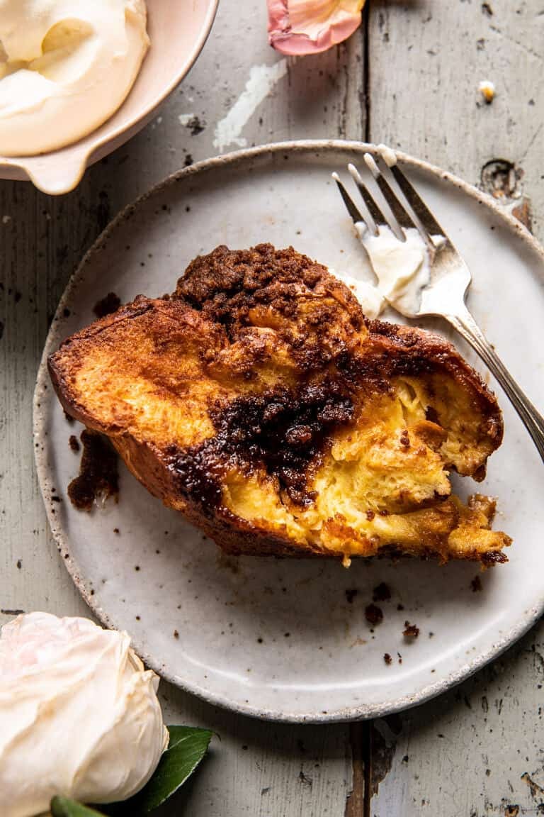 Baked Cinnamon Crunch French Toast. - Half Baked Harvest