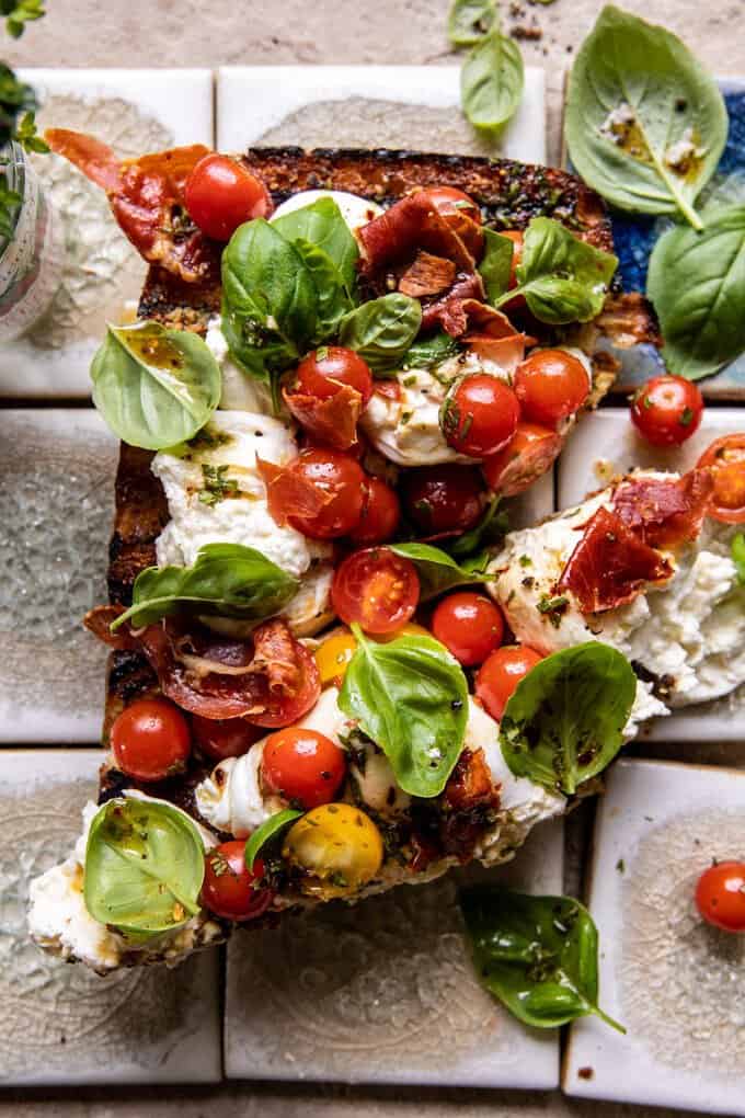 Caprese Garlic Bread with Crispy Prosciutto. - Half Baked Harvest